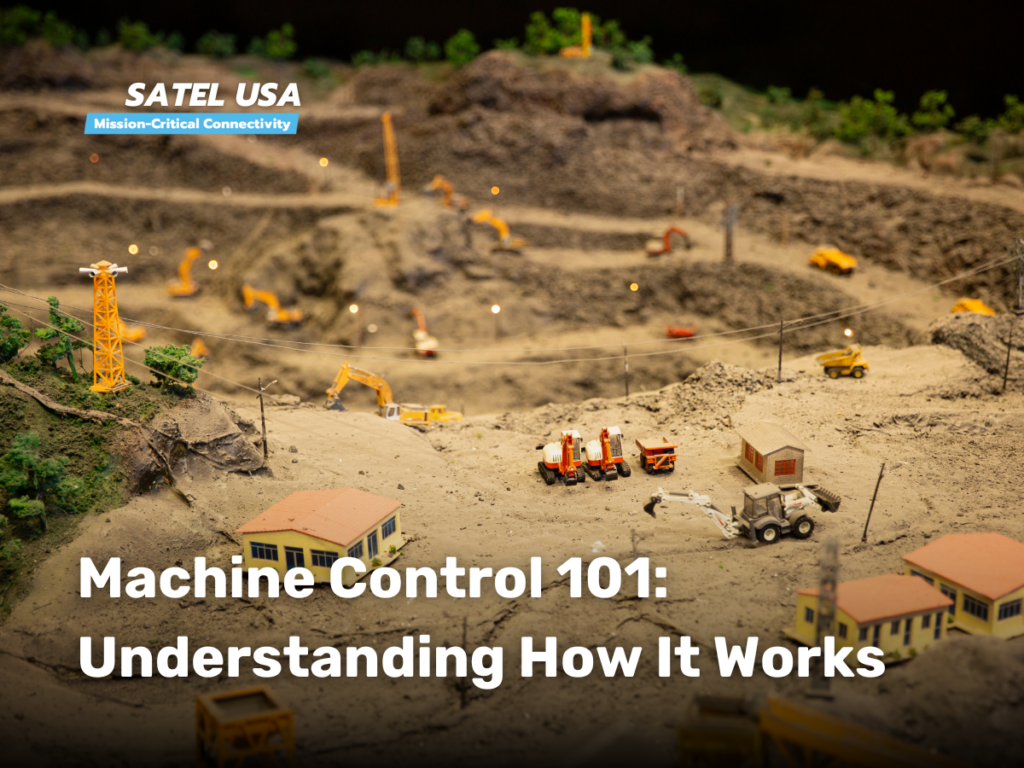 Machine Control 101: Understanding How It Works - SATEL USA